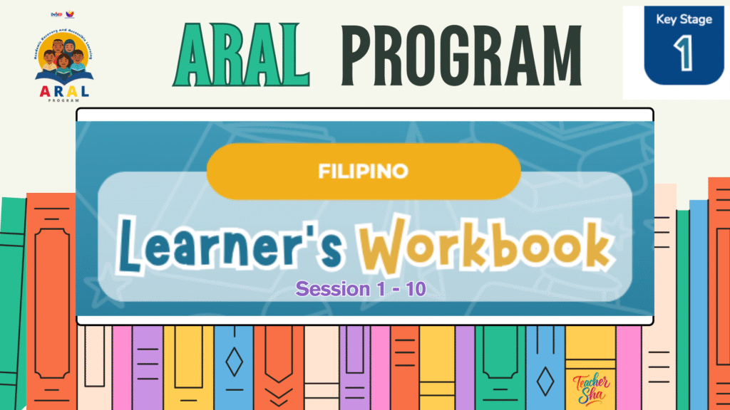 ARAL Program_Learner’s Workbook_Fil._KS1_Session 1-10 - Kaguro Ph